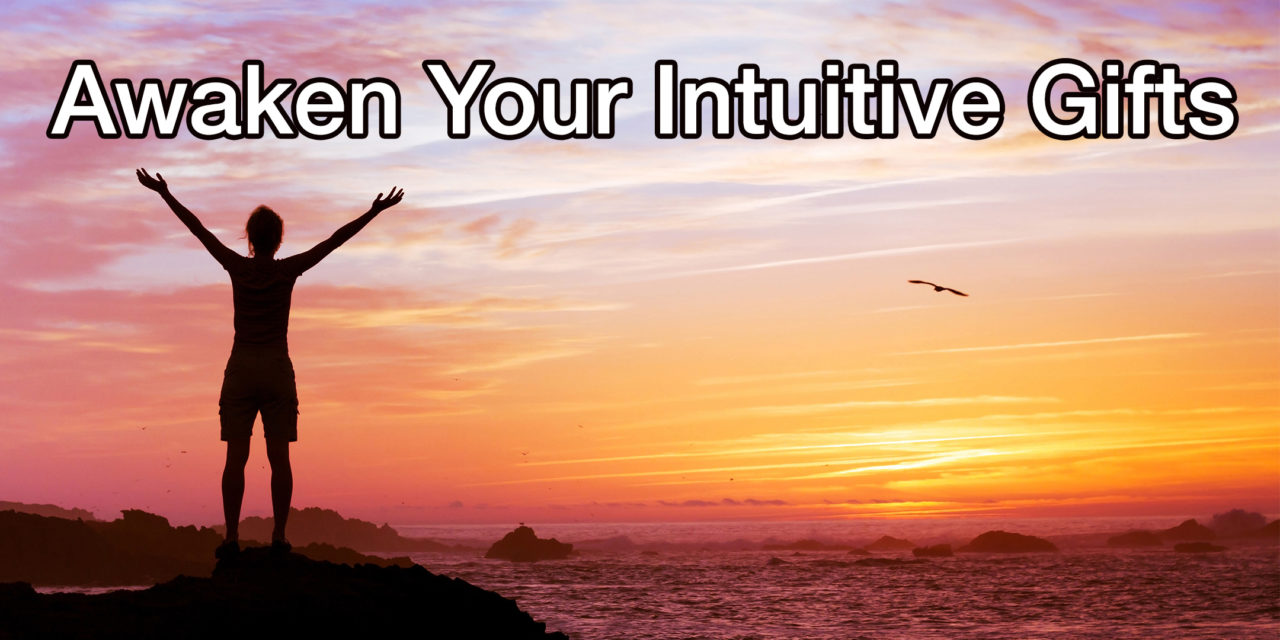 Awaken to your Intuition & your Spirit Guides - Wayshowers College